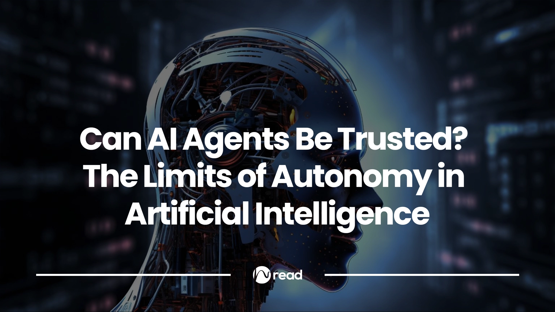 Can AI Agents Be Trusted? The Limits of Autonomy in Artificial ...